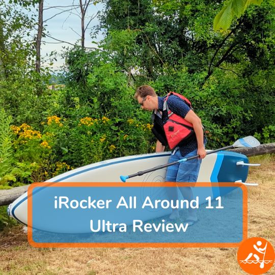 IRocker All Around 11 Ultra SUP Review [2022]: Comparison