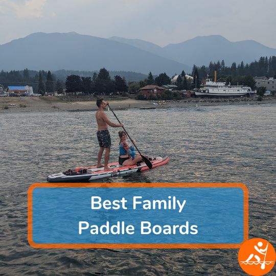 8 Best Family Paddle Boards [2025]: Top High Capacity Picks